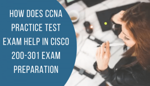Best Self-Study Approach for CCNA 200-301 Exam - CiscoPrep